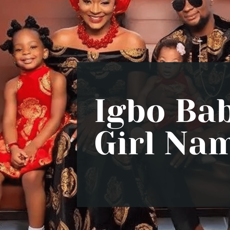 300 Igbo Baby Boy Names and Their Meaning