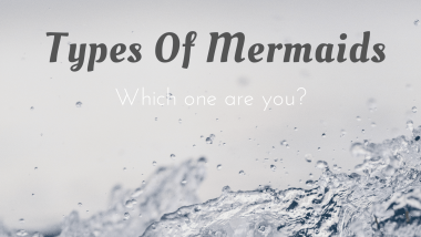 12 Different Types of Mermaids You Should Know