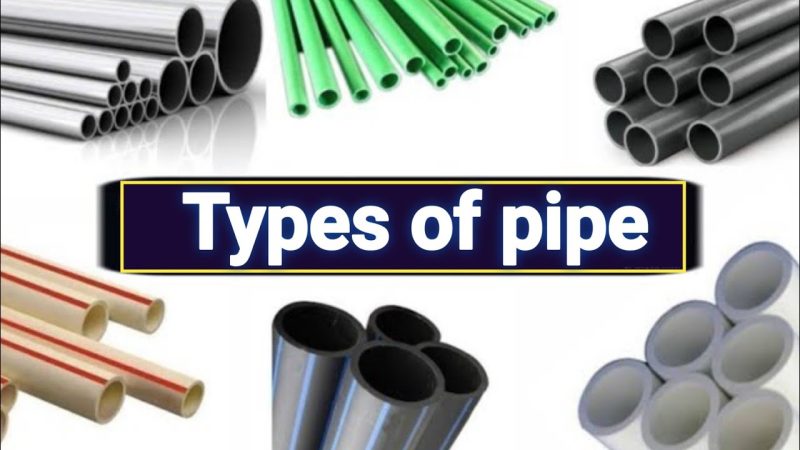 10 Different Types of Pipes Used for Plumbing