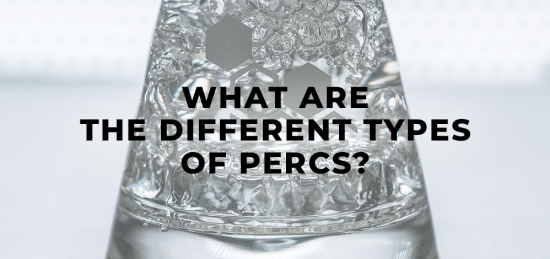 9 Different Types of Percs