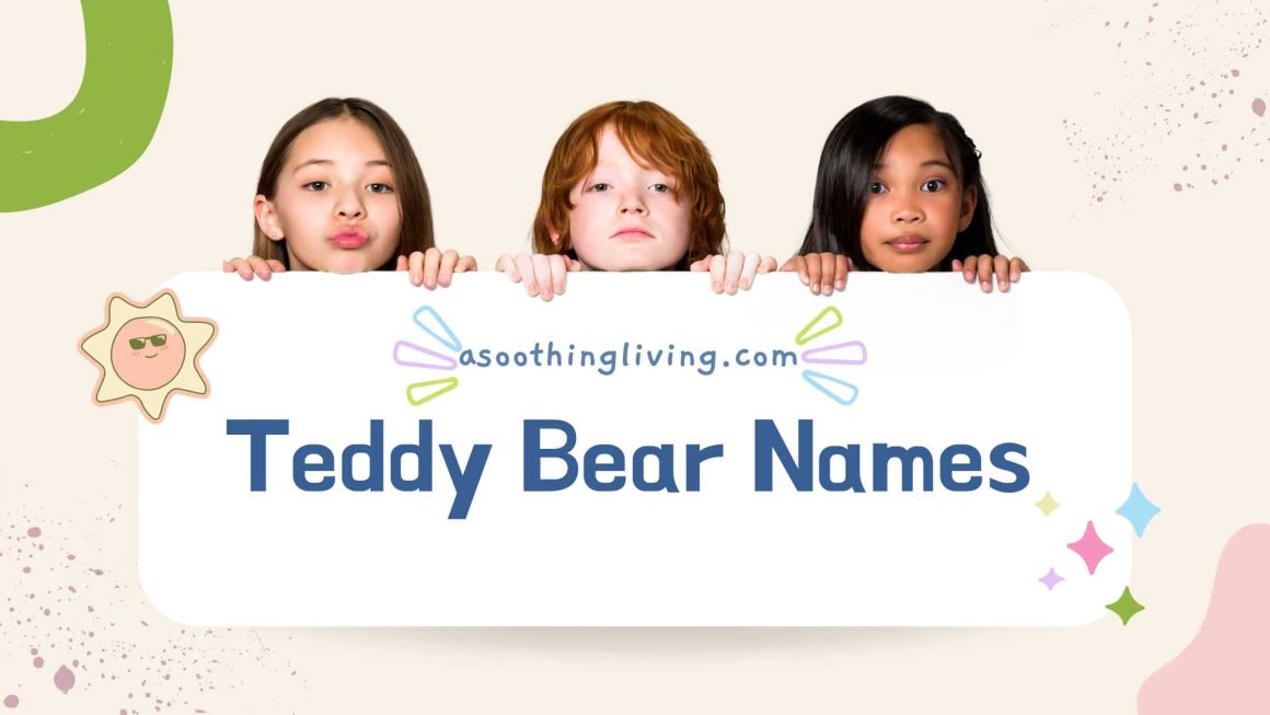 33 Cute and Creative Teddy Bear Names