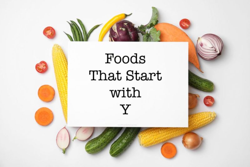 26 Foods That Start With Y
